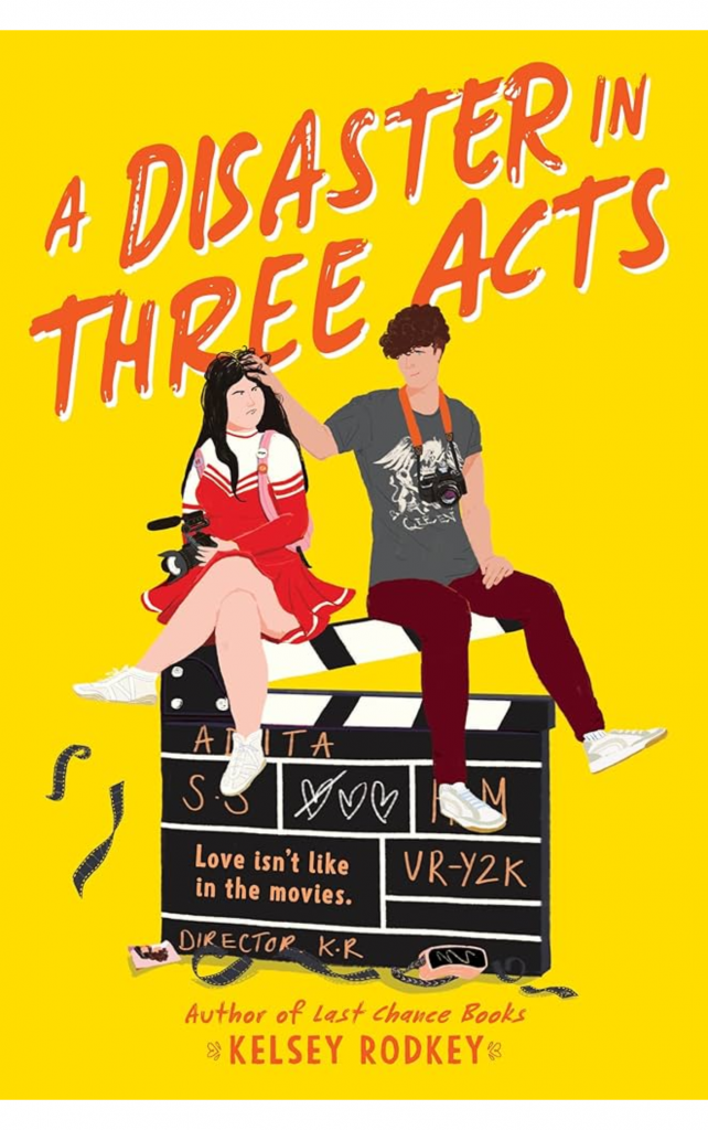 A Disaster in Three Acts by Kelsey Rodkey - BaNES Virtual Library