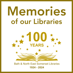 Centenary Memories - BaNES Virtual Library